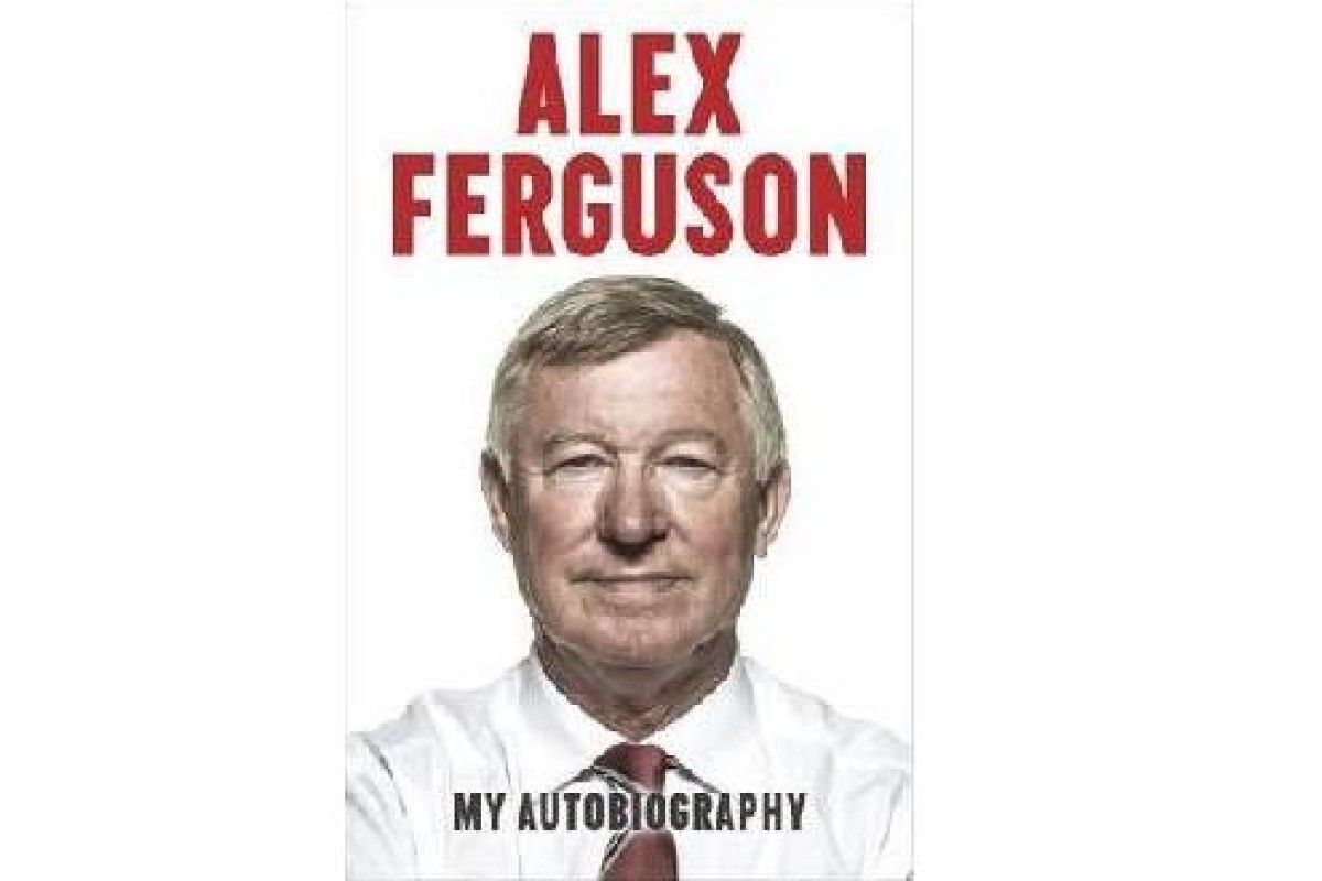 Book review: My Autobiography, by Alex Ferguson | South China Morning Post