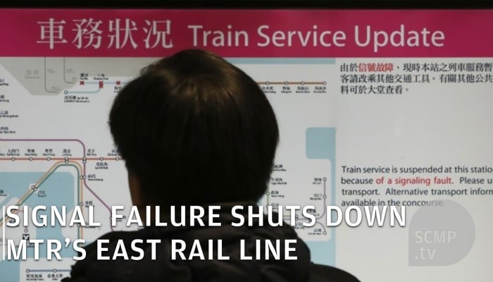 Signal failure shuts down MTR’s East Rail Line | South China Morning Post