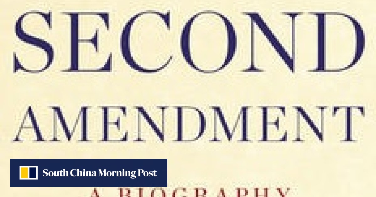 Book review: The Second Amendment: A Biography, by Michael Waldman ...